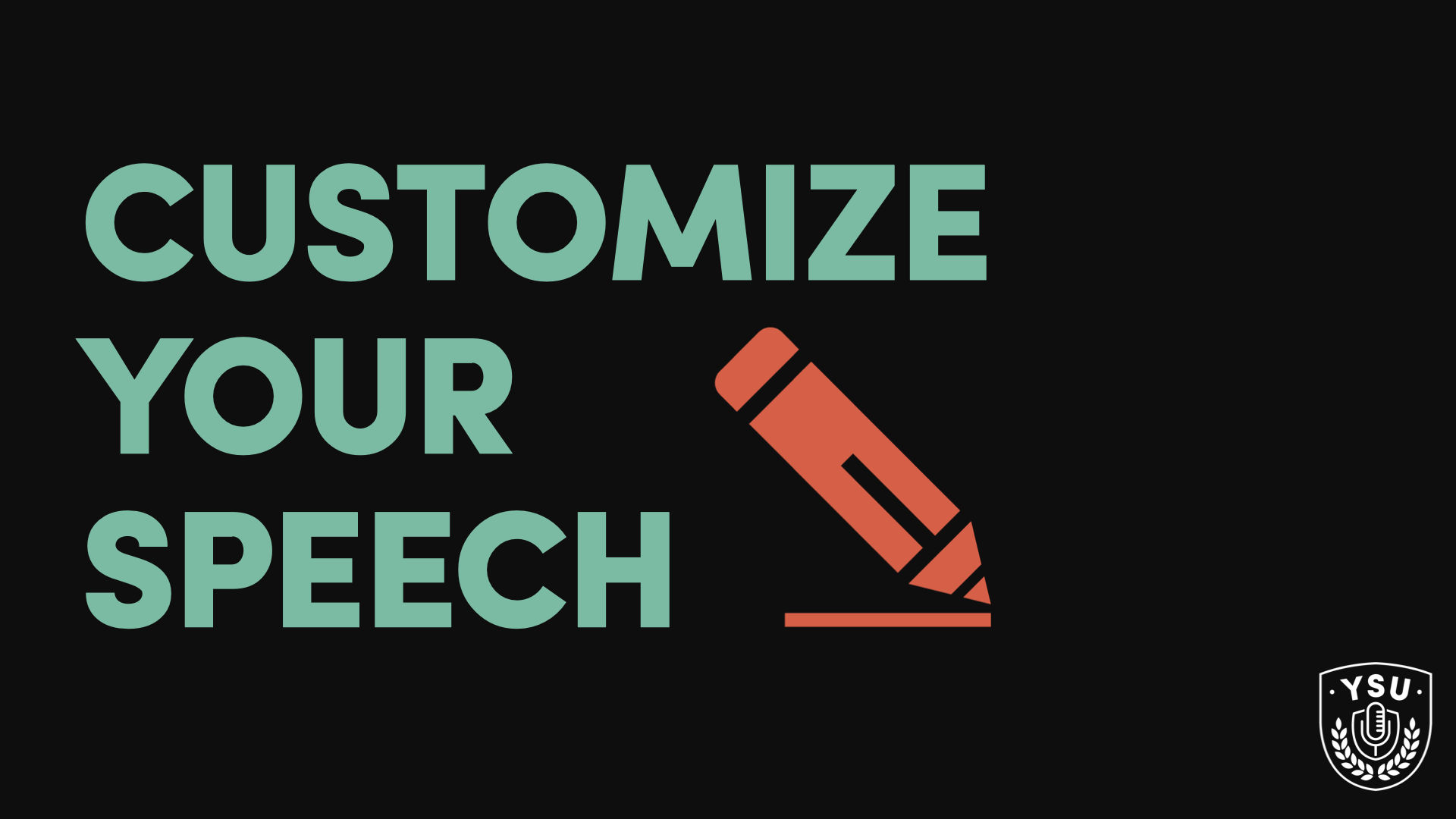 Should You Customize Your Speech? Should You Customize Your Speech?
